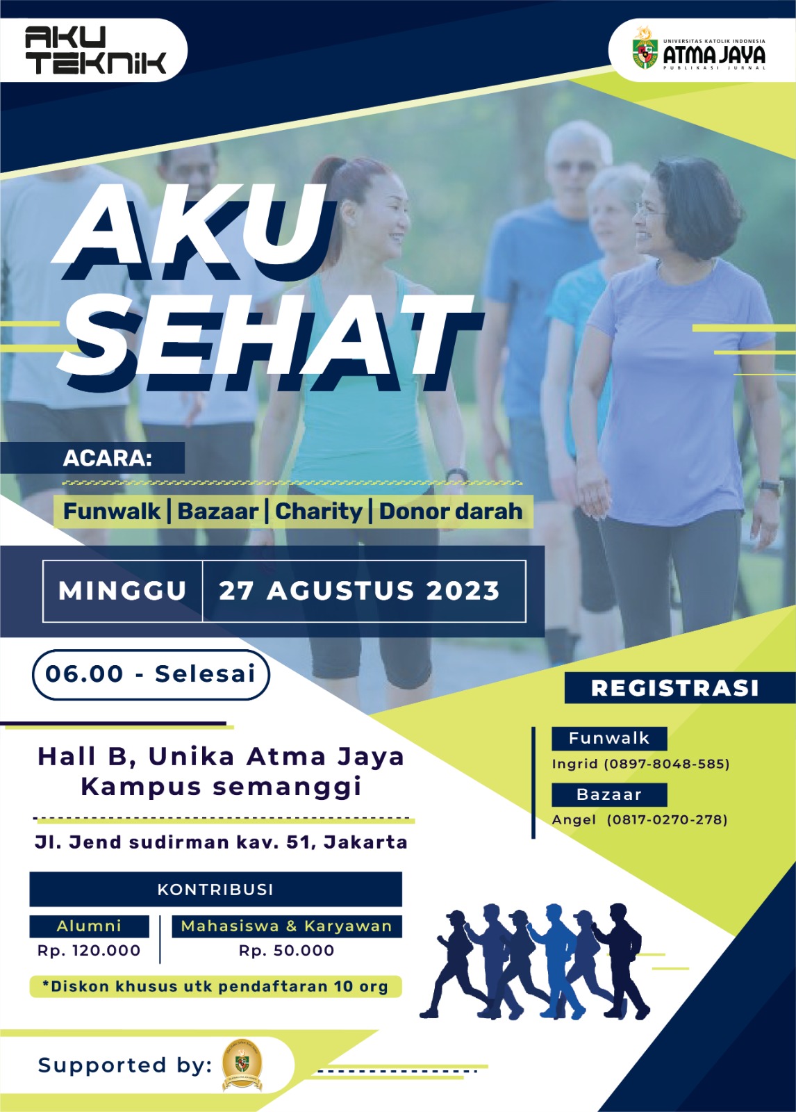 Aku Teknik, Aku Sehat : Funwalk, Bazaar, Charity, Donor Darah