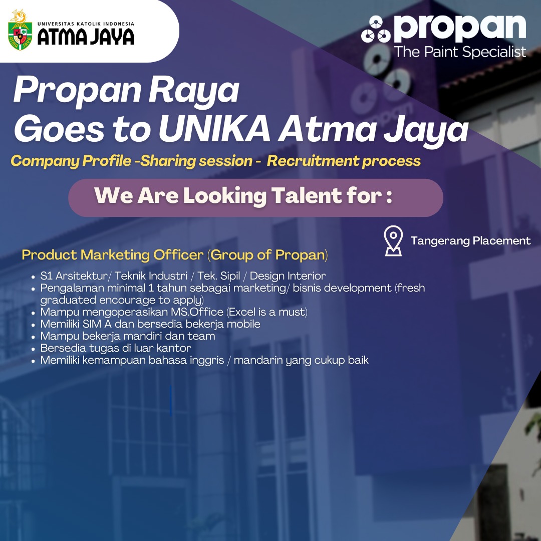 Campus Hiring: Propan Raya Goes to UNIKA Atma Jaya